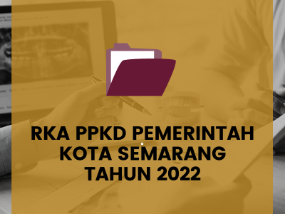 Rencana Kerja dan Anggaran Satuan Kerja Perangkat Daerah (RKA SKPD ...