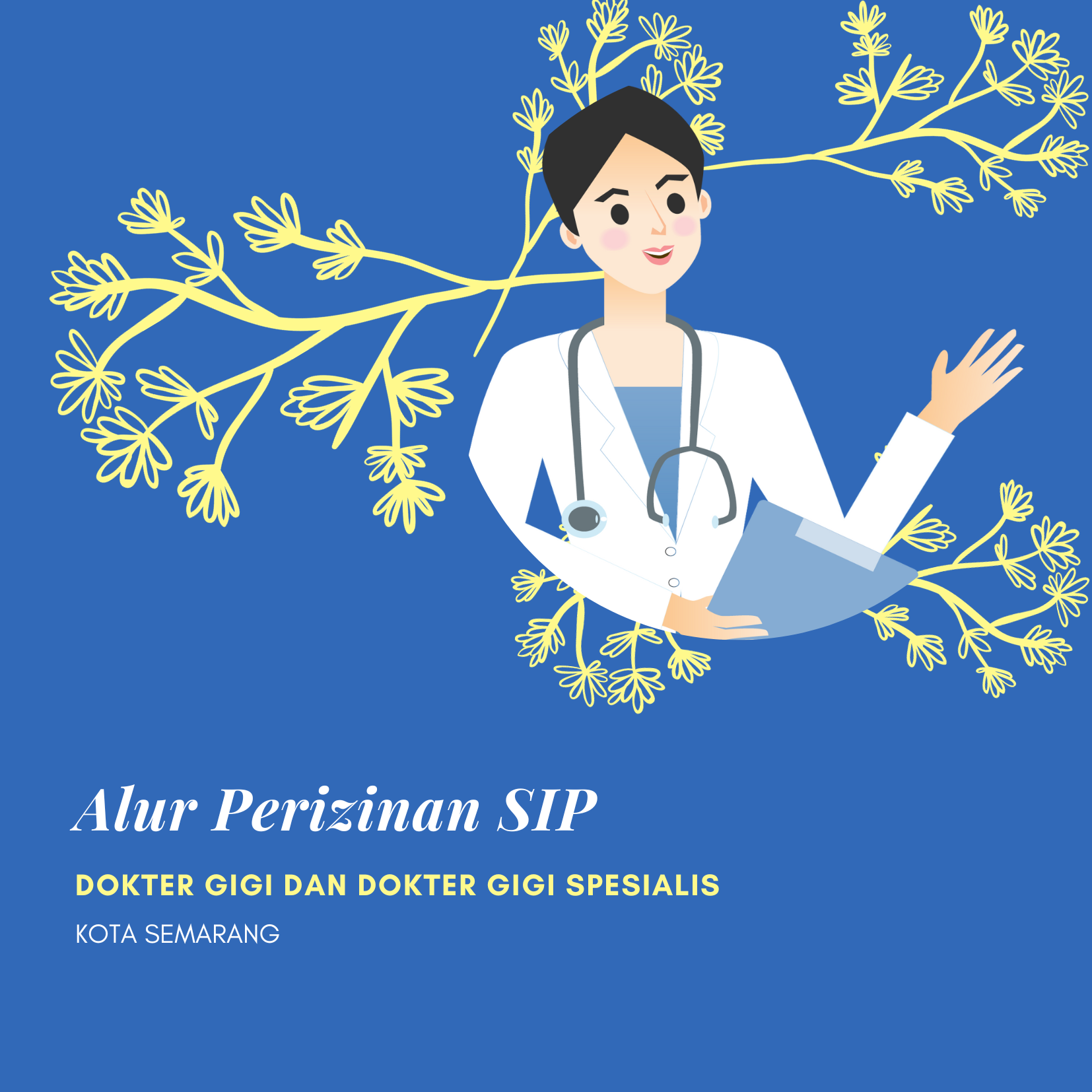 Surat Izin Praktik (SIP) Dokter Gigi dan Gigi Spesialis Kota Semarang ...