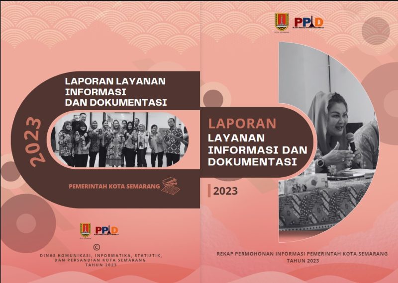 Laporan Layanan Informasi dan Dokumentasi (LLID) 2023 – PPID Kota Semarang