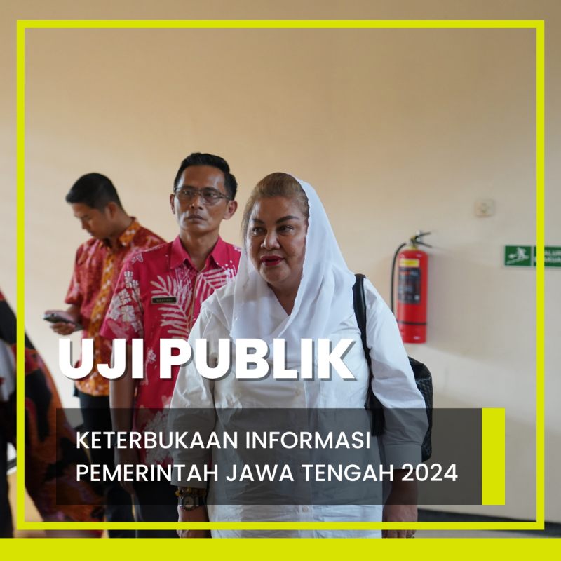 Uji Publik 2024, Pemerintah Kota Semarang Pamerkan Inovasi dan Digitalisasi Keterbukaan ...